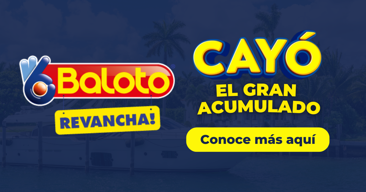 ¡Cayó el acumulado de Baloto Revancha! Tú puedes ser el próximo multimillonario